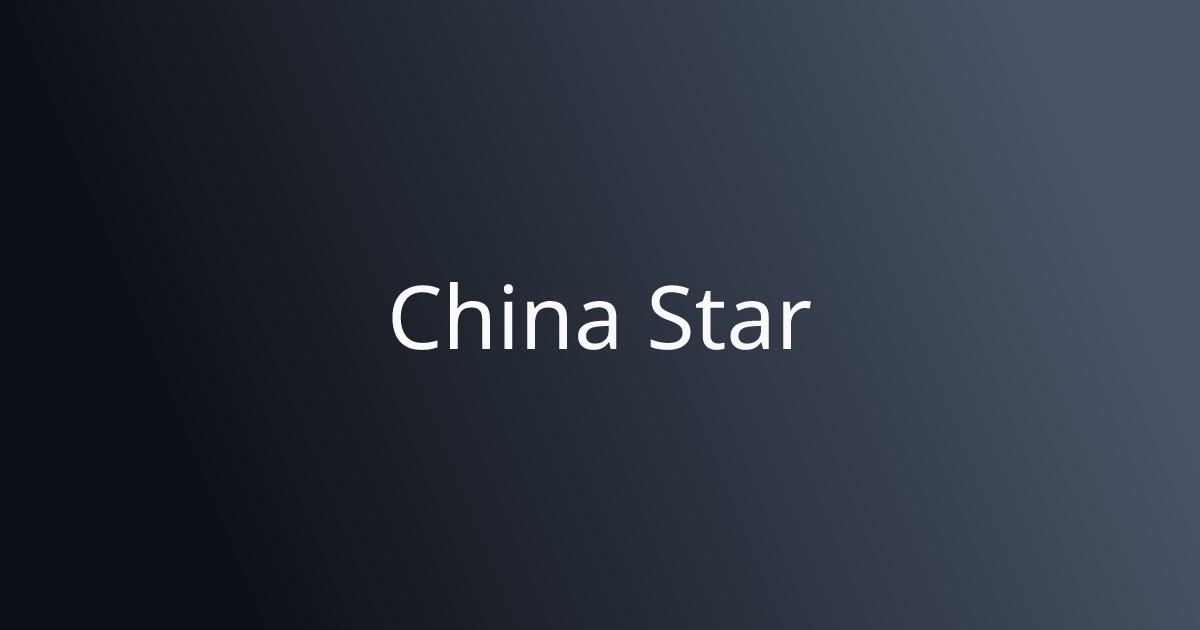 Order Authentic Chinese Online | China Star - Pickup Available